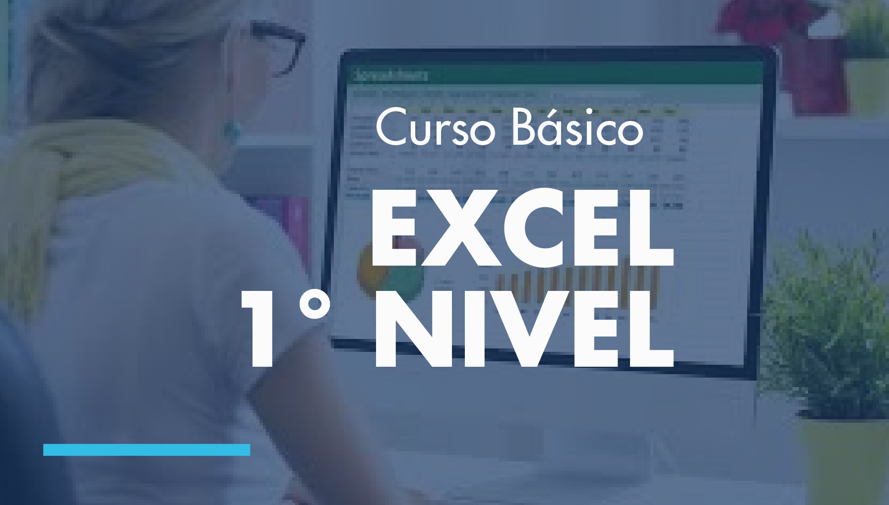 Curso Básico Excel 1° Nivel - Escuela de Oficios